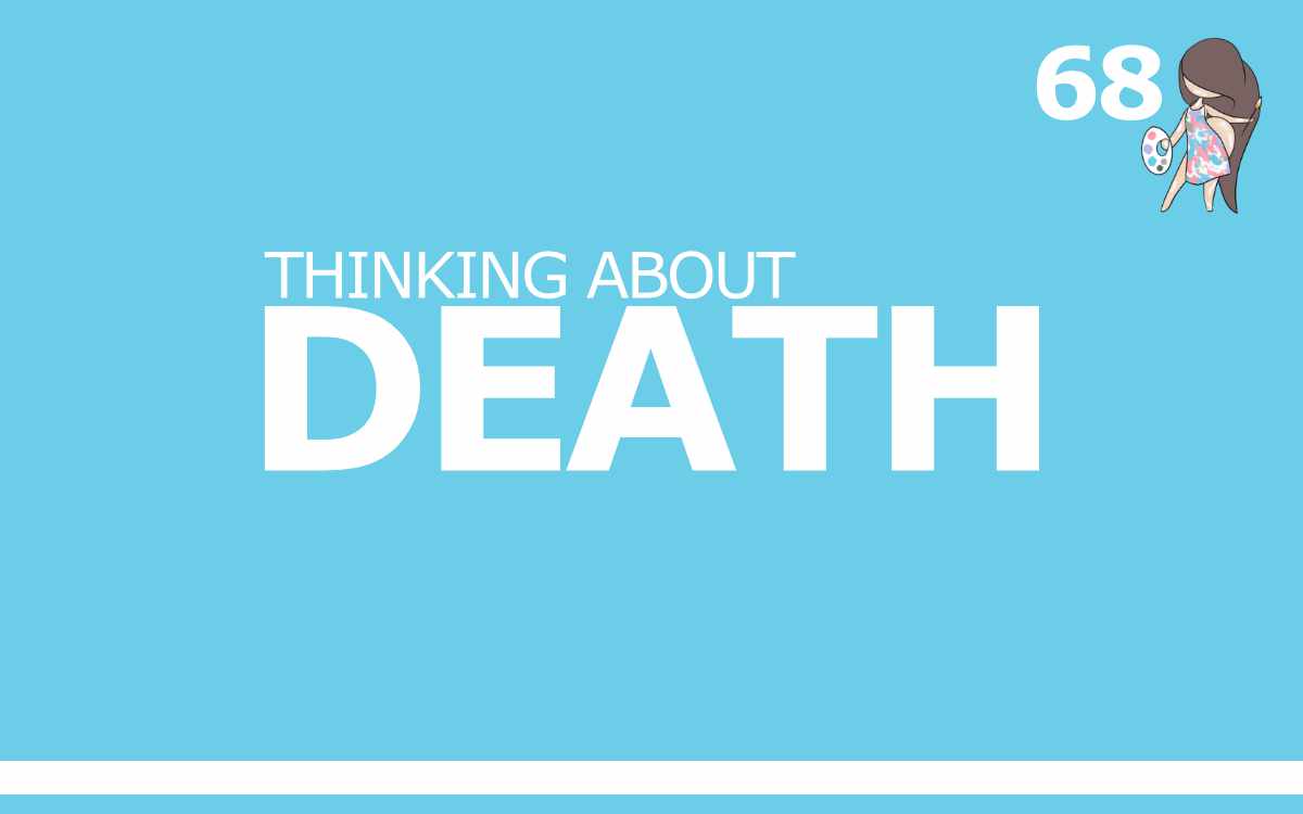 CAN THINKING ABOUT DEATH MAKE YOU A BETTER ARTIST? • THE SO FREE ART ...