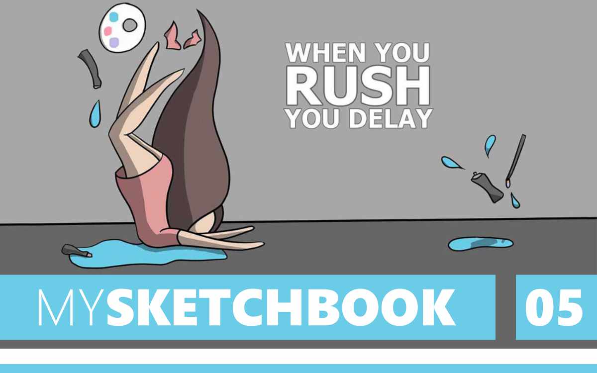 WHEN YOU RUSH YOU DELAY • AFFIRMATION 3