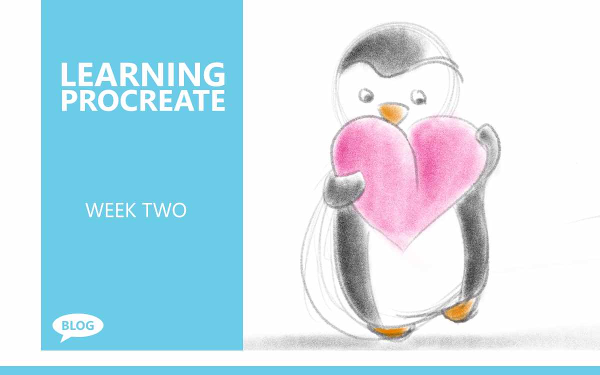 LEARNING PROCREATE • WEEK 2